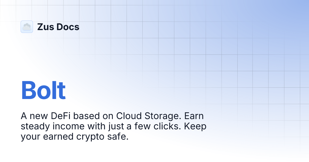 Bolt | Zus Docs