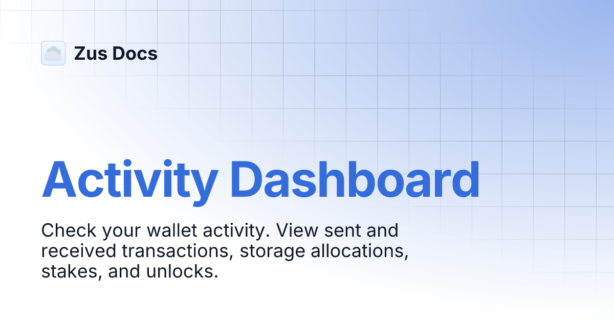 Activity Dashboard | Zus Docs