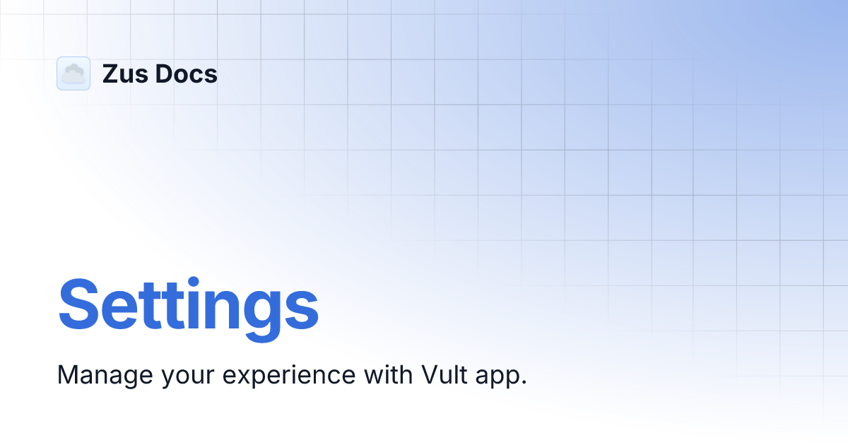 Settings | Zus Docs